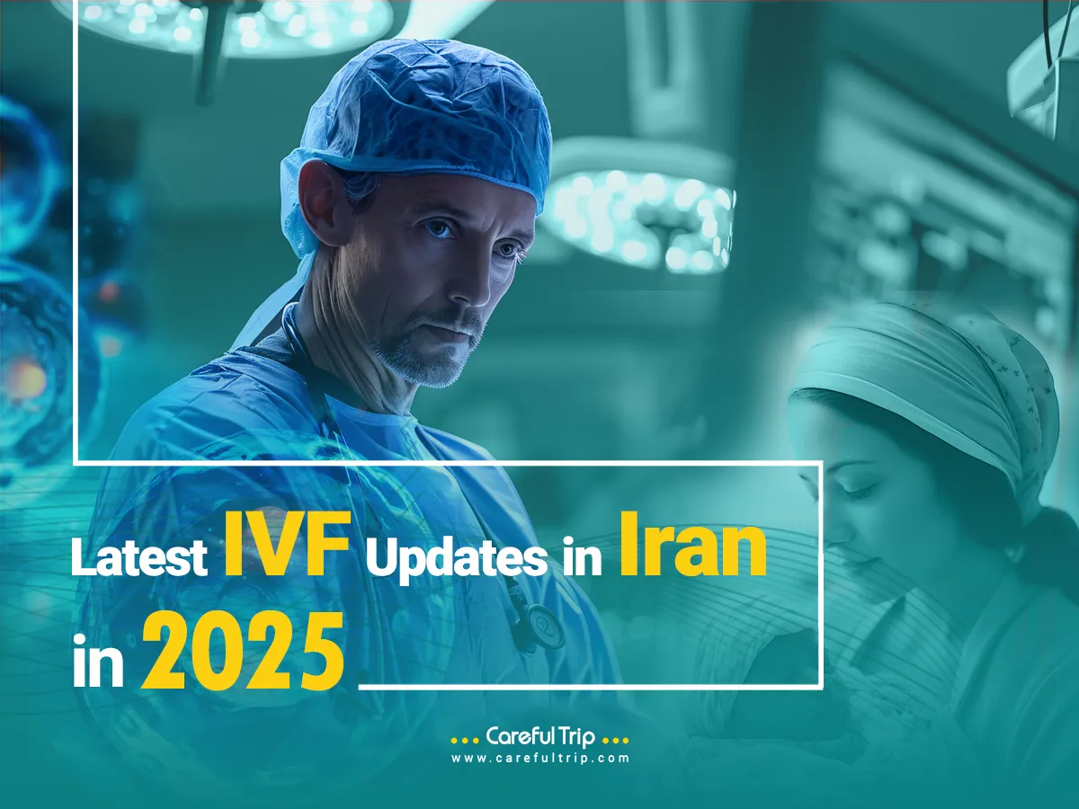 Latest-IVF-Updates-in-Iran-in-2025_11zon.webp
