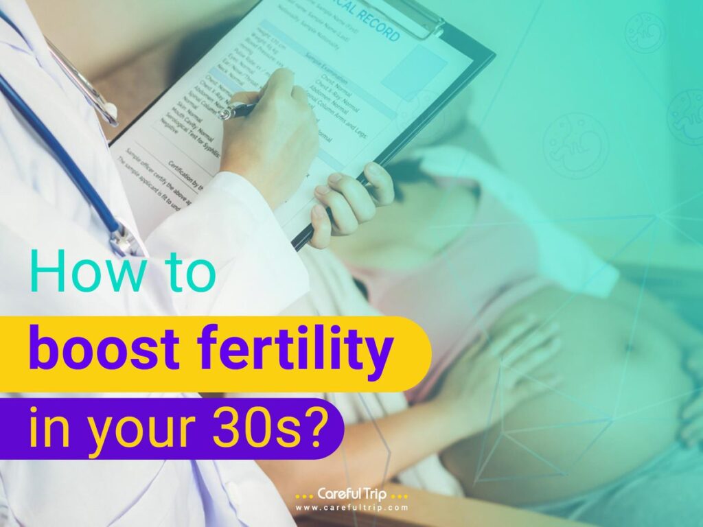 How to Boost Fertility in Your 30s?